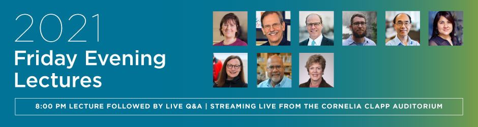 2021 Friday Evening Lectures | Marine Biological Laboratory
